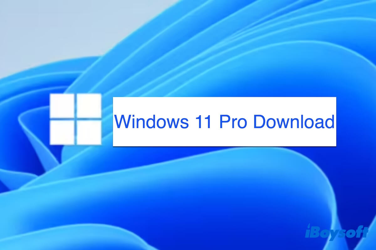 Windows 11 Pro Download [Free 64-bit Offline Installer]
